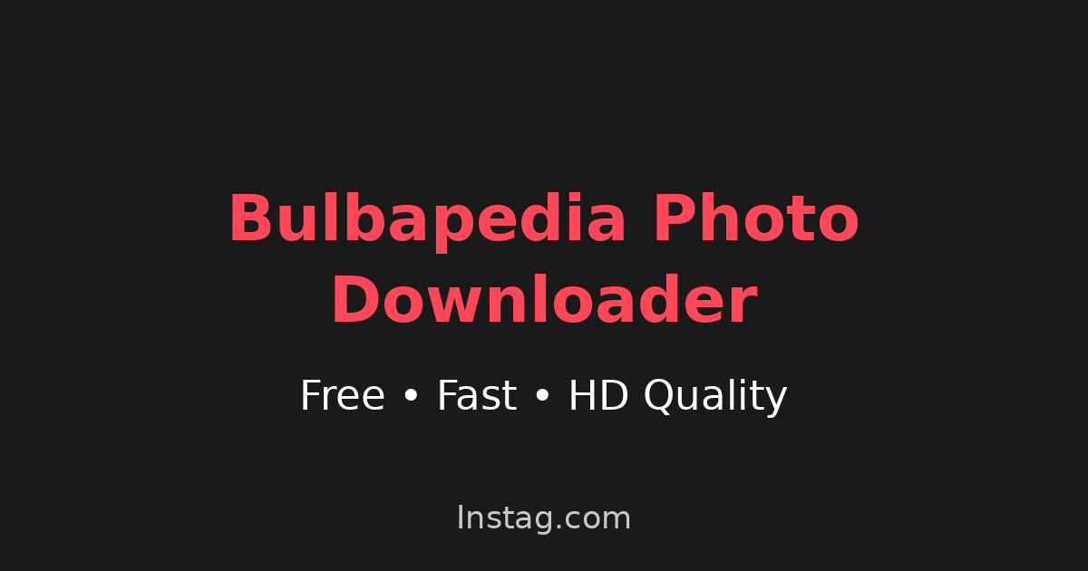 Bulbapedia Photo Saver - Download HD Photos Free – Instag