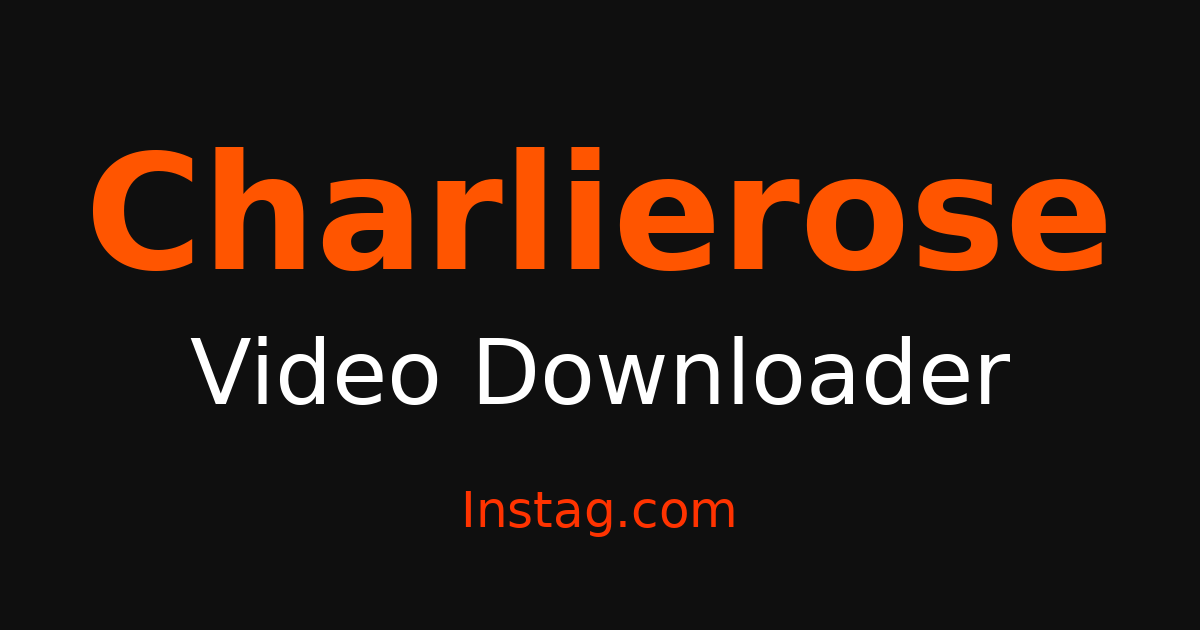 Charlierose Video Saver - Download Videos Online Free – Instag