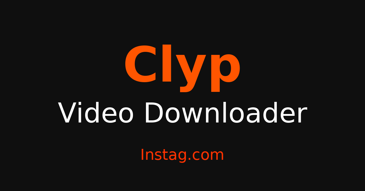 Clyp Video Saver - Download Videos Online Free – Instag