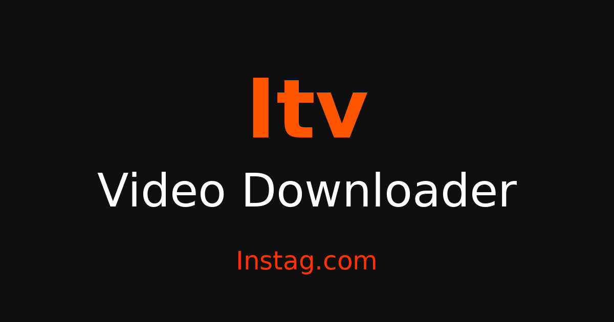 Itv Video Saver - Download Videos Online Free – Instag