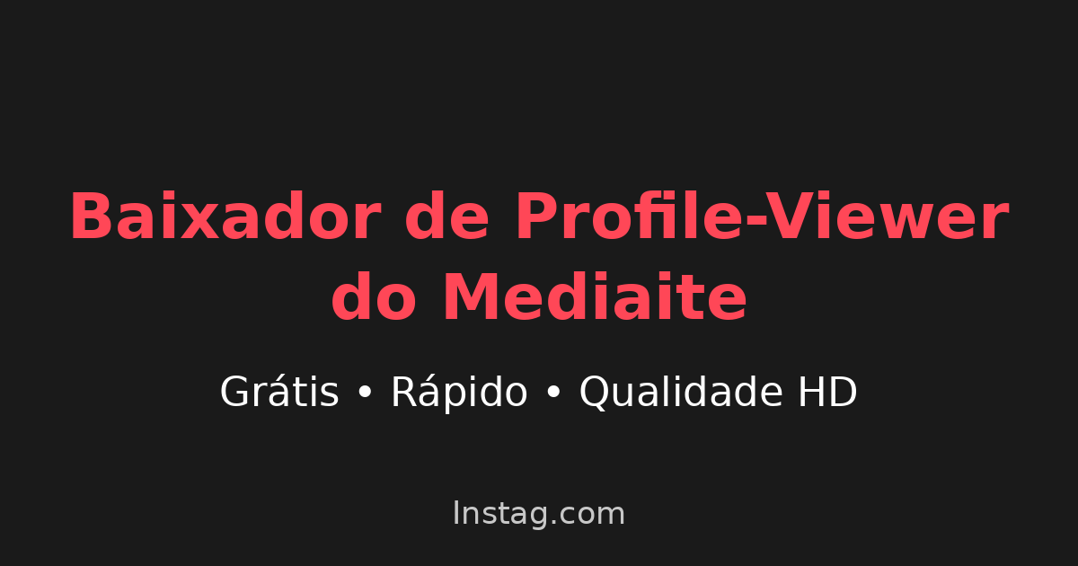 Mediaite Visualizador de Perfil - Ver Perfis Anonimamente – Instag