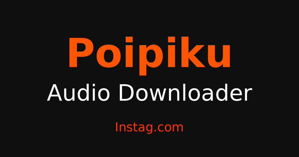 Poipiku Audio Saver - Download audio & Sound Free – Instag