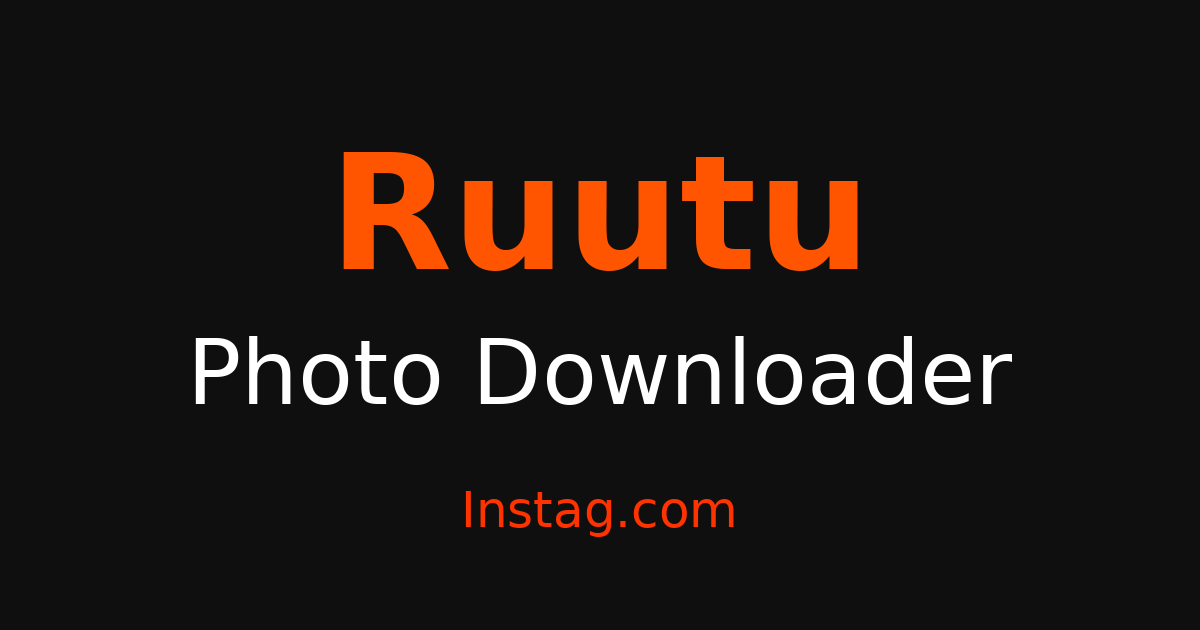 Ruutu Photo Saver - Download HD Photos Free – Instag