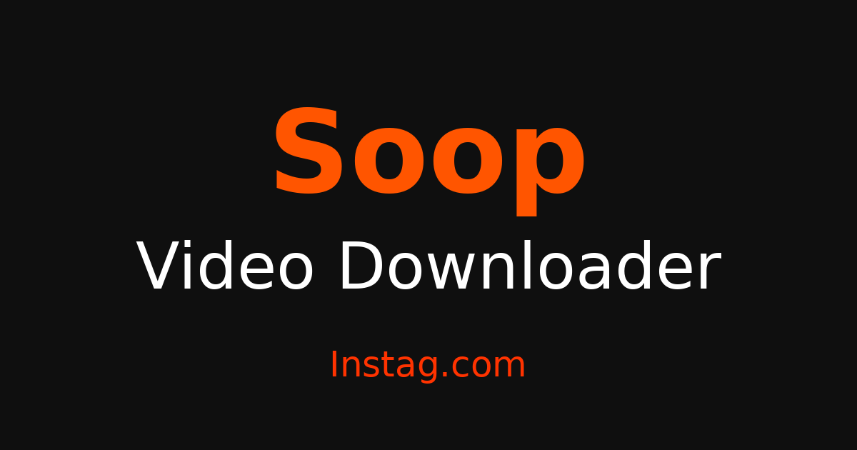 Soop Video Saver - Download Videos Online Free – Instag
