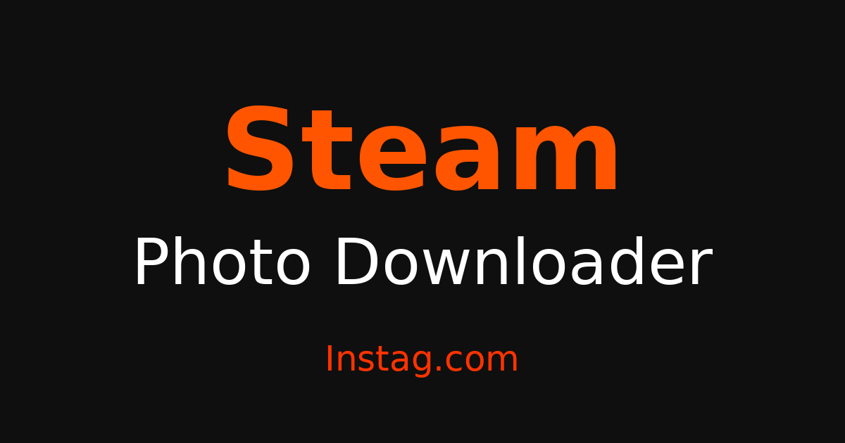 Steam Photo Saver - Download HD Photos Free – Instag
