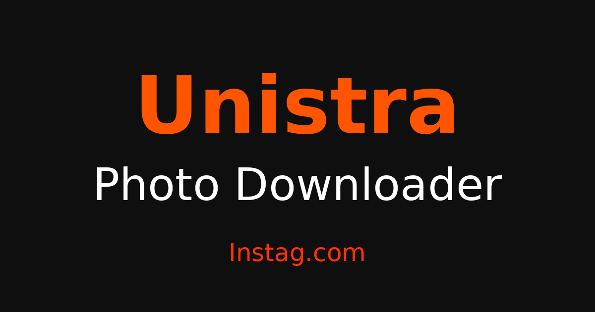 Unistra Photo Saver - Download HD Photos Free – Instag