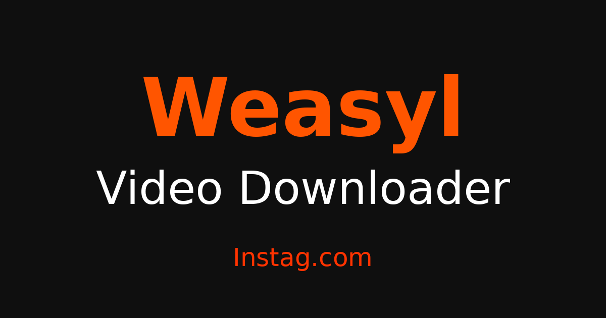 Weasyl Video Saver - Download Videos Online Free – Instag