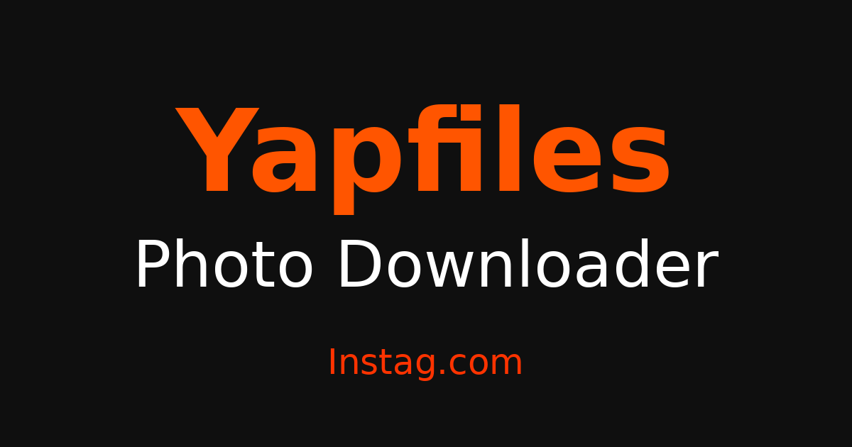 Yapfiles Photo Saver - Download HD Photos Free – Instag