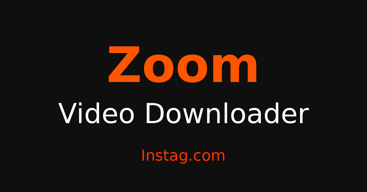 Zoom Video Saver - Download Videos Online Free – Instag
