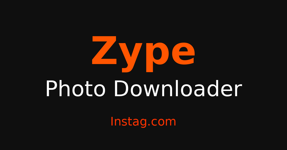 Zype Photo Saver - Download HD Photos Free – Instag